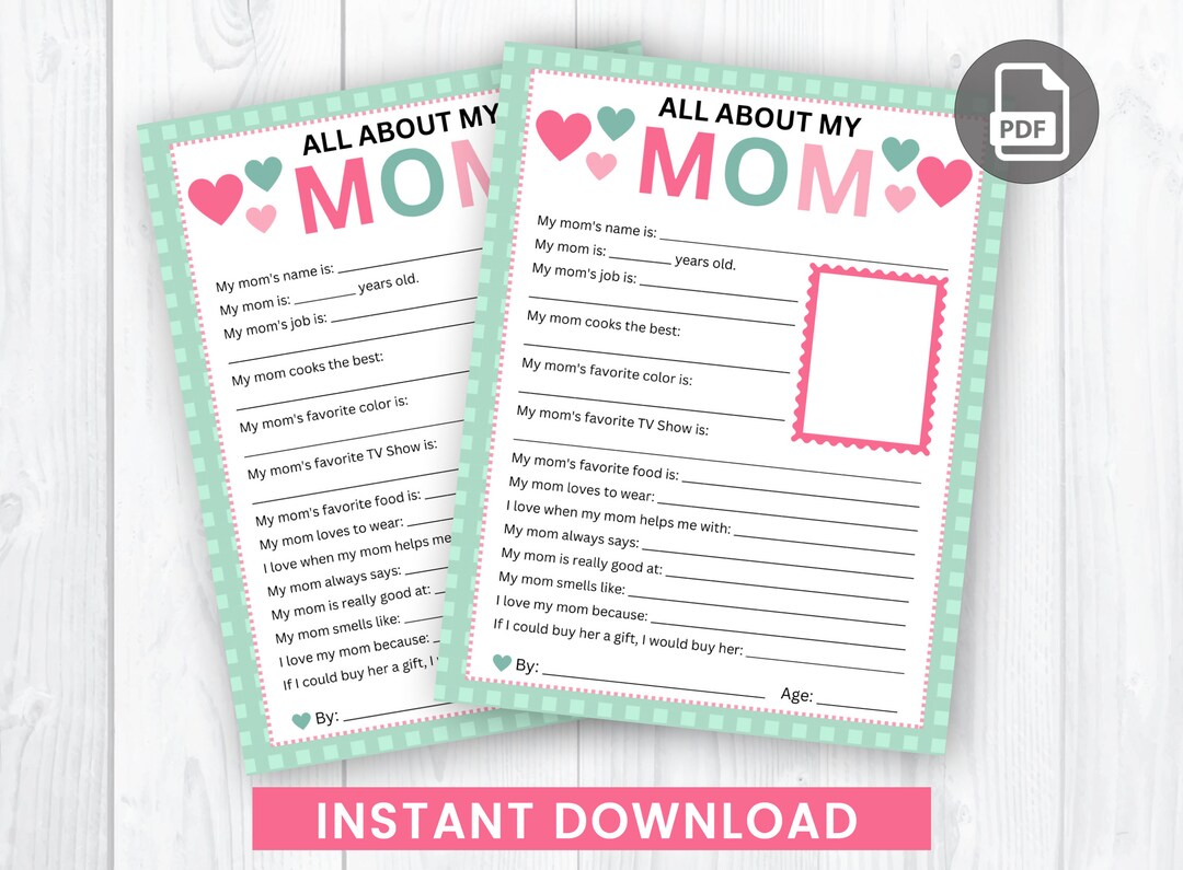 All About My Mom, Printable Mother's Day Questionnaire, Kids Survey ...