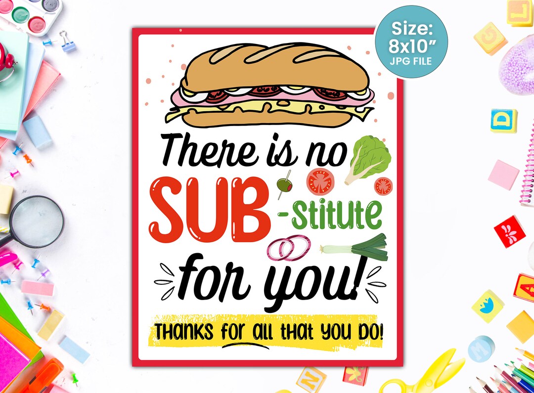 Sub Sandwich Themed Teacher & Staff Appreciation Week Sign | Snacks ...