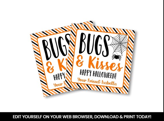 EDITABLE Happy Halloween Gift Tags, Bugs and Kisses Self Editing Favors ...