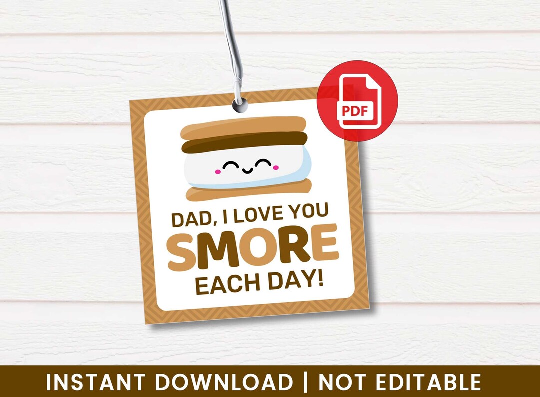 Printable S'more Themed Gift Tags, DIY Father's Day Treat Tags, Dad ...