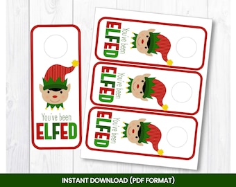 PRINTABLE You've Been Elfed Cute Elf Door Tag/wine Tag Instant Download ...