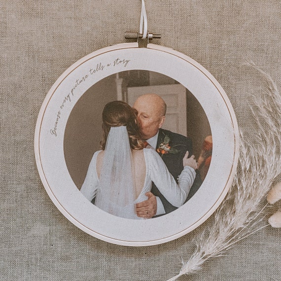 Wedding Day Photo Embroidery Hoop with Quote Father Of The | Etsy