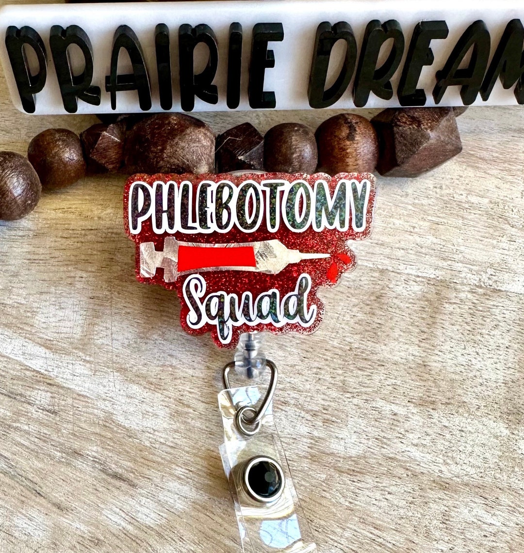 Phlebotomy Squad Badge Reel, Phlebotomist, Lab Week Gift, Medical ...