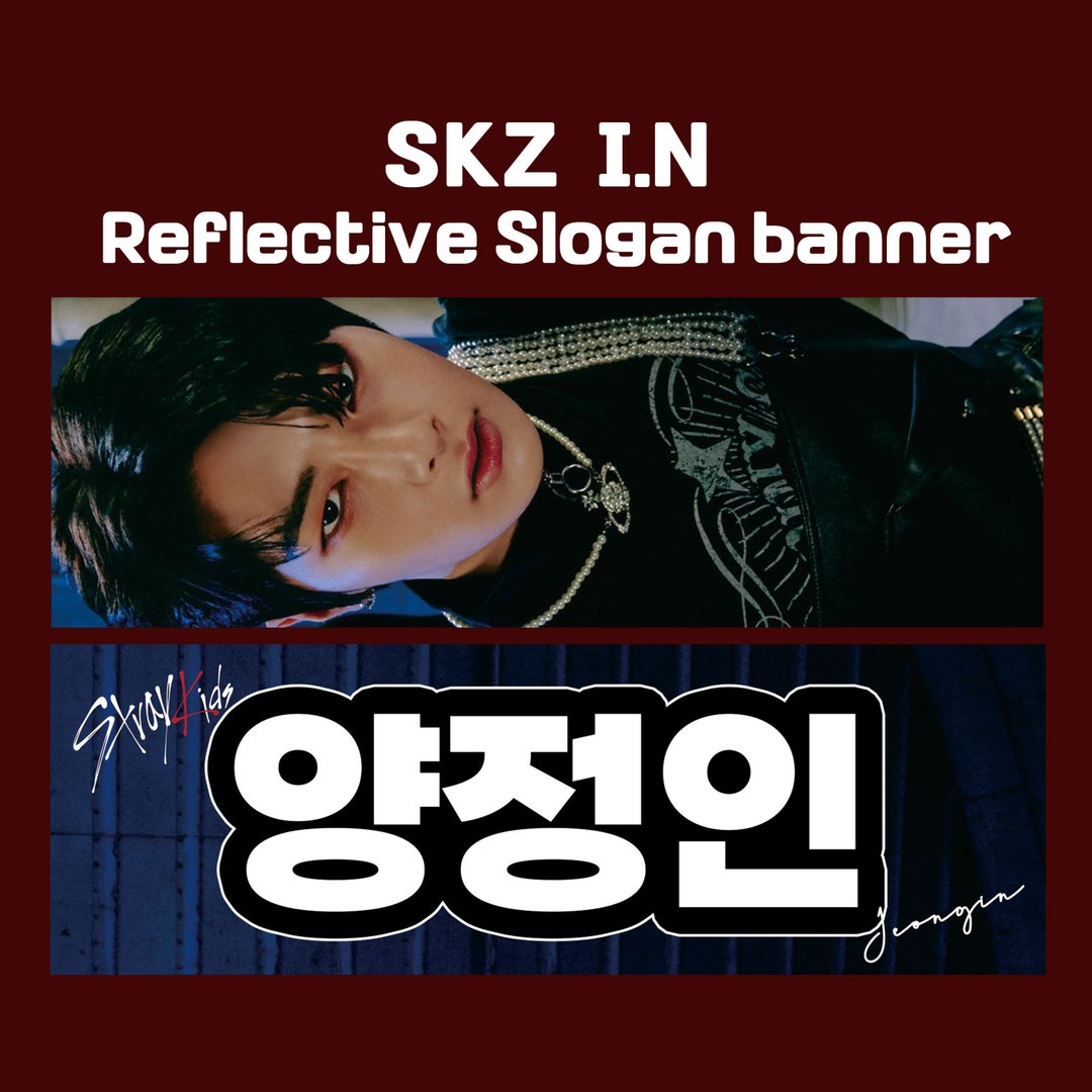 Stray Kids I.N Reflective Slogan Banner - Etsy