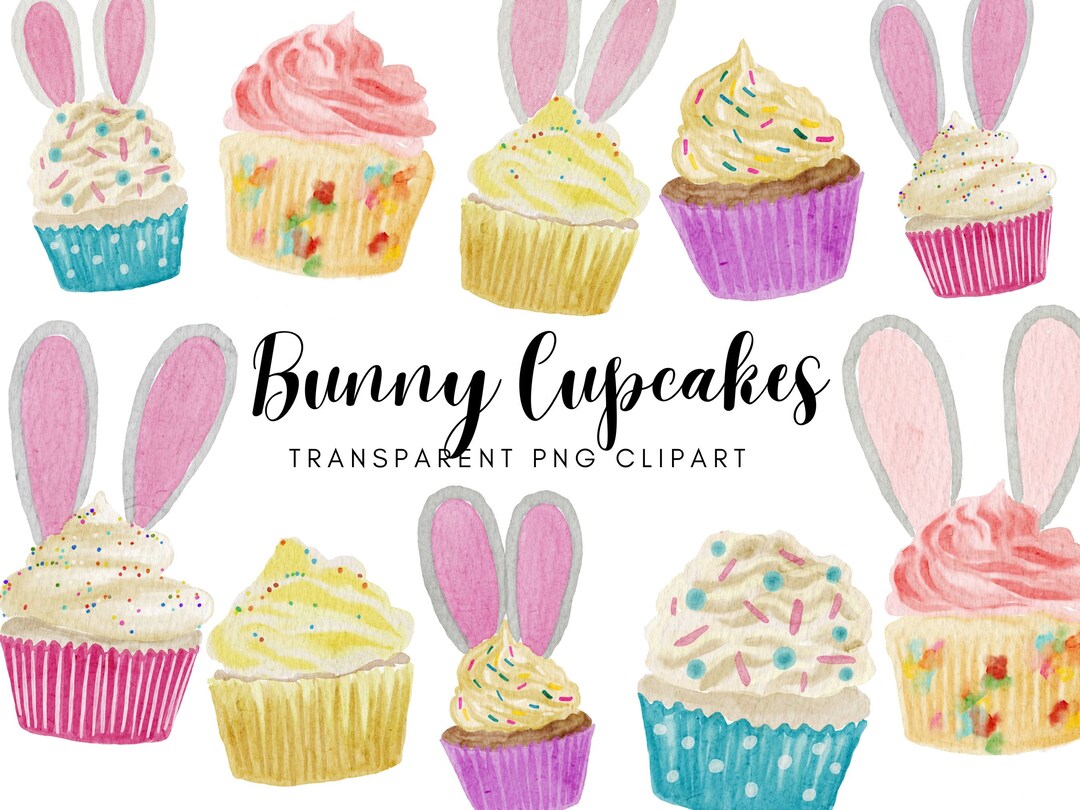 Watercolor Easter Bunny Cupcake Clipart - Bunny Ear Cupcakes ...