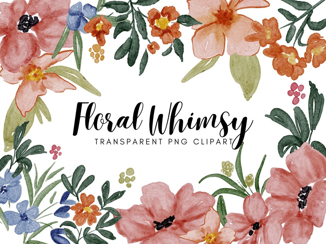 Watercolor Whimsy Floral Clipart - Transparent Bright Whimical Flowers ...