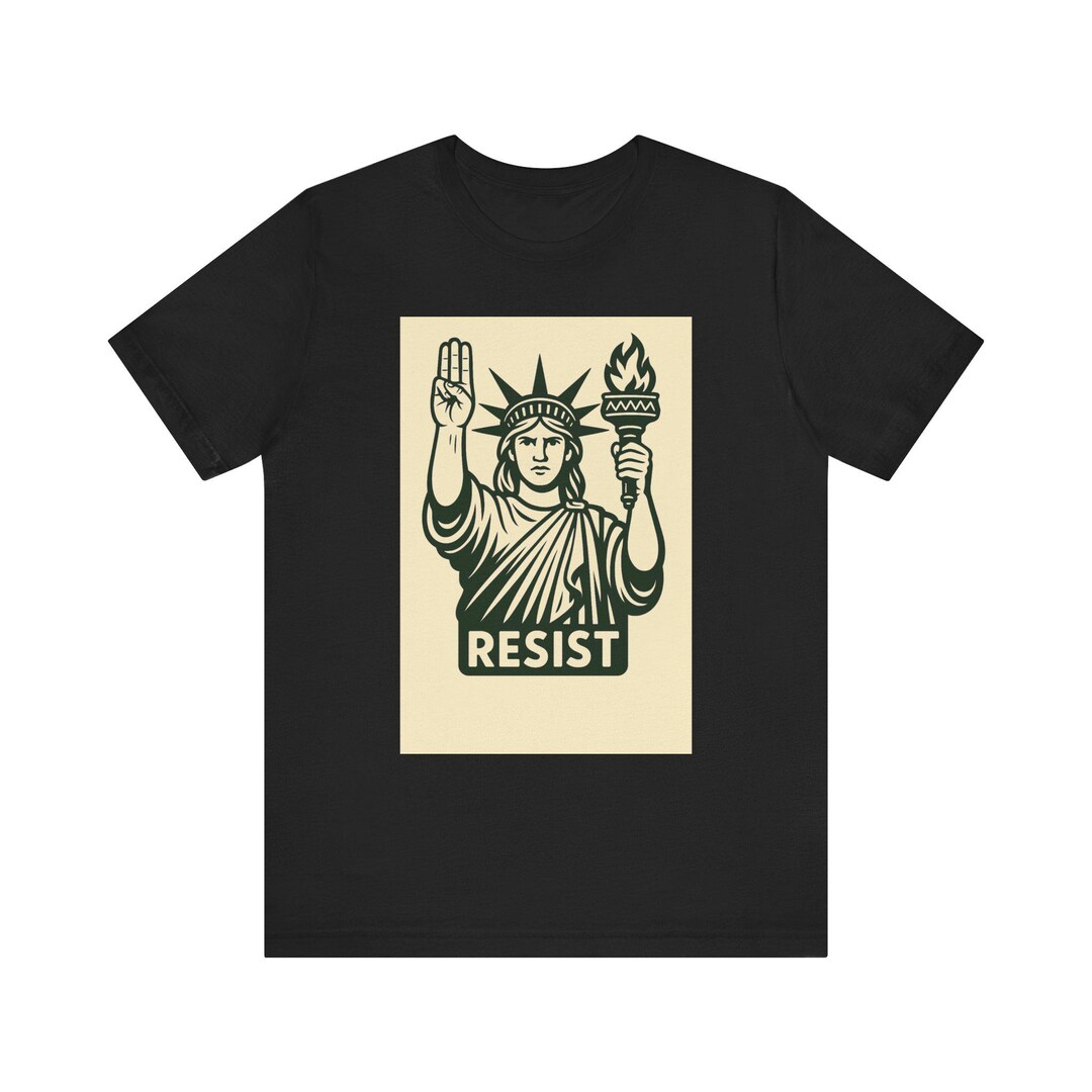 RESIST Shirt Statue of Liberty Protest Tee Three Finger Salute Graphic ...