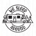 Class C Motorhome RV Camping Svg, We Sleep Around Funny Quote ...