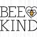 Bee Kind SVG, Be Kind Png, Kindness T-shirt Design, Cute Inspirational ...