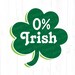 Zero Percent Irish Svg, Funny St Patricks Day Shirt Svg, Women's Saint ...