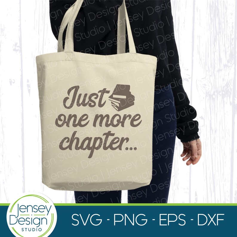 Just One More Chapter Svg Reading Quote Bookworm Saying | Etsy