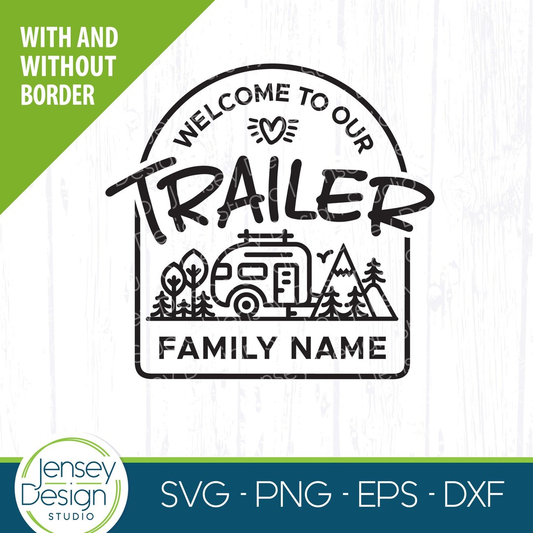 Welcome to Our Trailer Svg File, Camp Park Sign, RV Light up Campsite ...