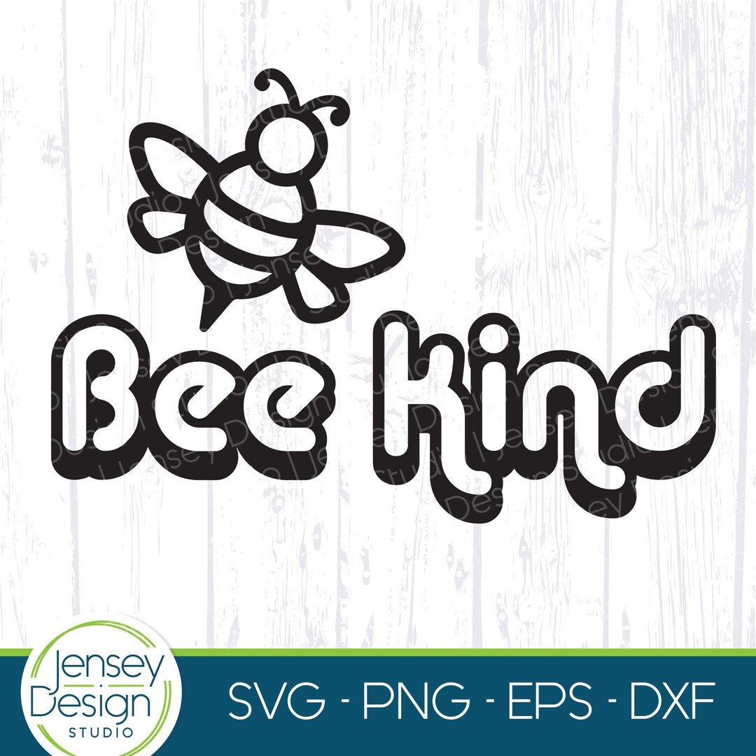 Bee Kind SVG, Be Kind Png, Kindness T-shirt Design, Cute Inspirational ...