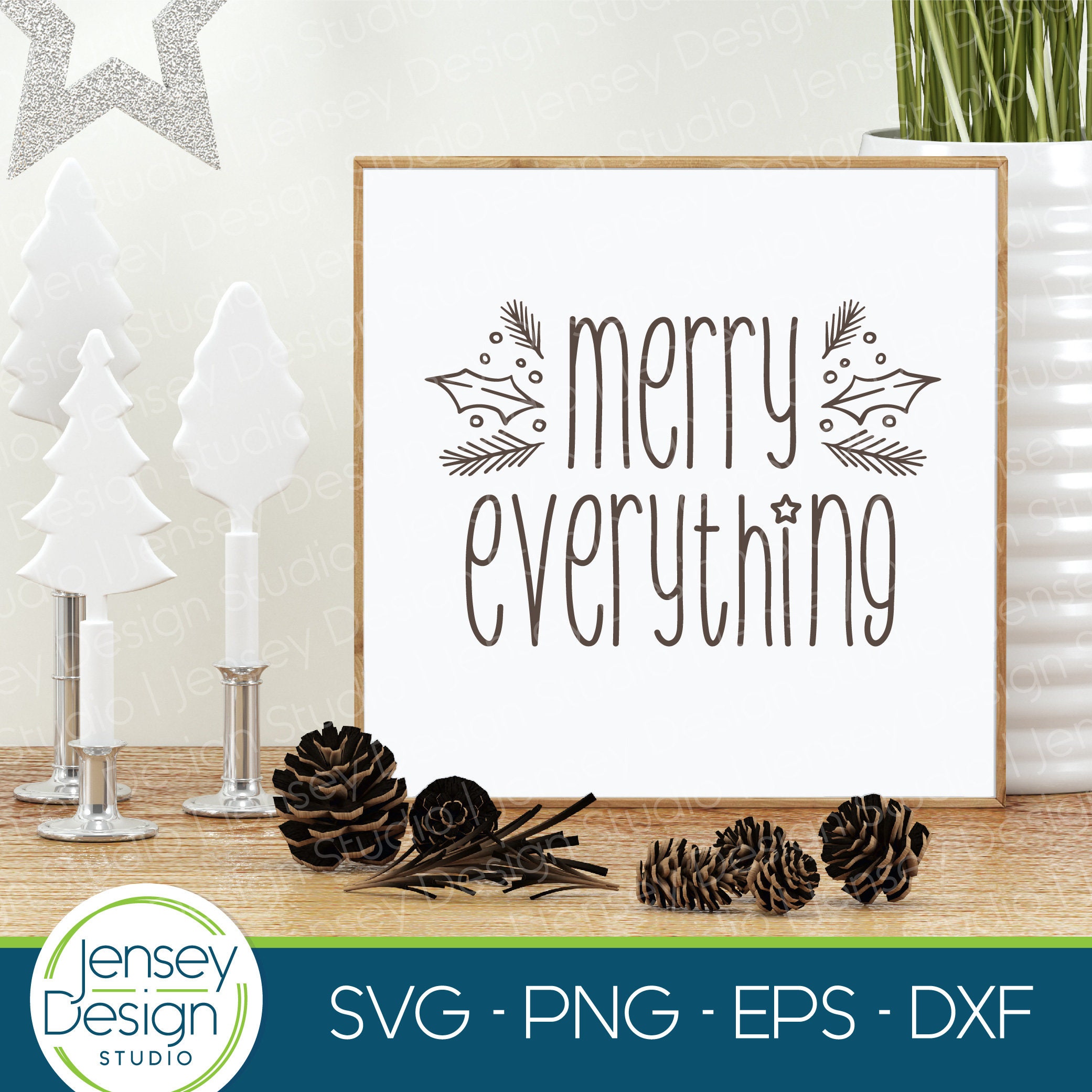 Merry Everything Svg, Christmas Quote Svg, Farmhouse Winter Home Decor ...