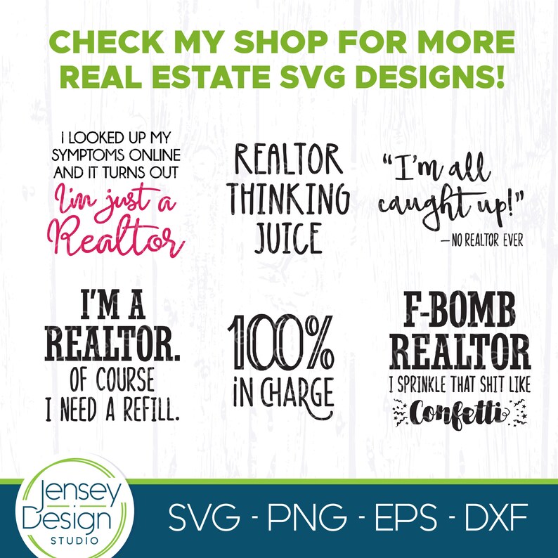 Funny Realtor Svg Real Estate Life Quote Broker Agent Saying - Etsy