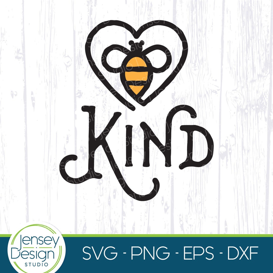 Bee Kind SVG, Be Kind Png, Kindness T-shirt Design, Cute Inspirational ...