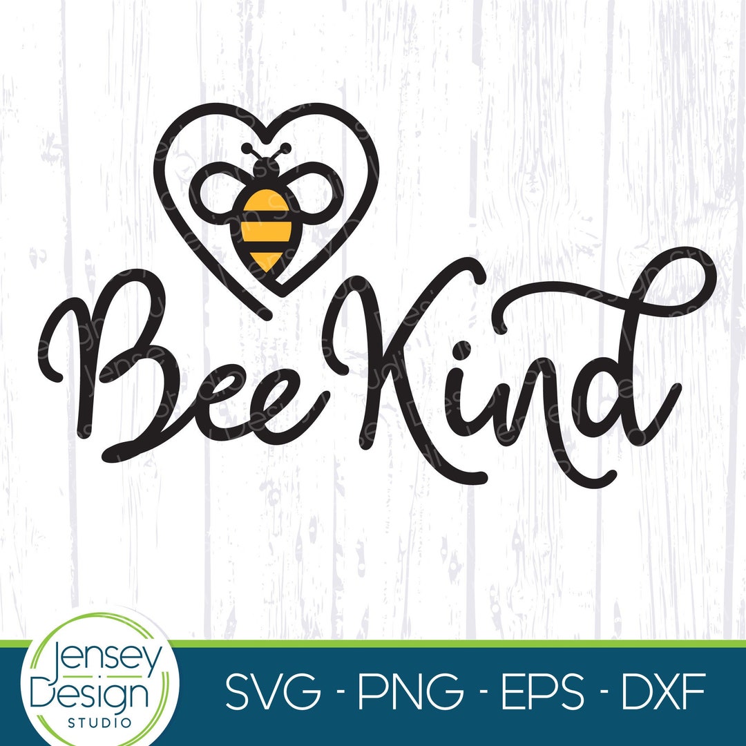 Bee Kind SVG, Be Kind Png, Kindness T-shirt Design, Cute Inspirational ...