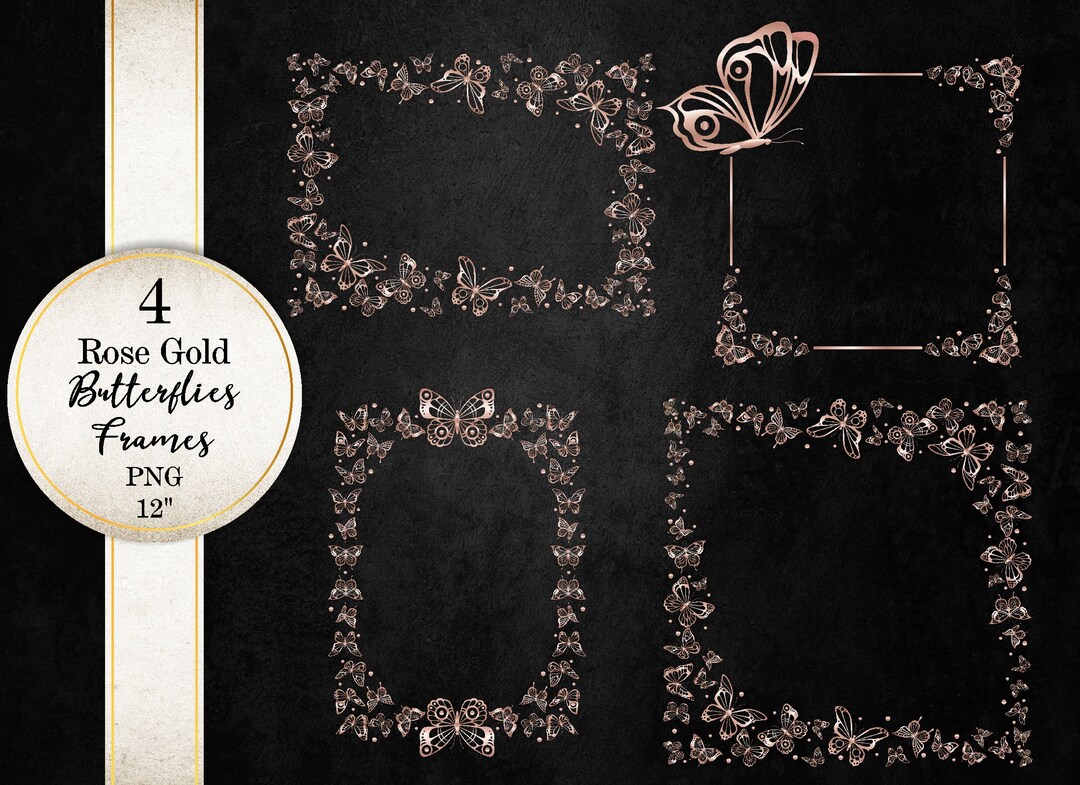 Rose Gold Foil Butterflies Frames, Lace Butterflies Clipart Frames ...