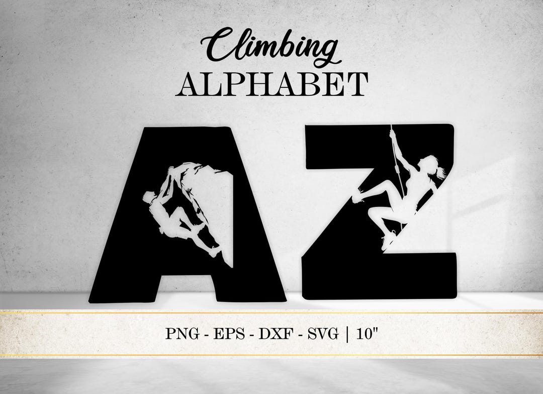 Climbing Alphabet Letters SVG: Rock Climbing Silhouette Cut Files ...