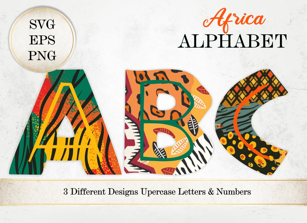 Africa Letters & Numbers SVG, Africa Alphabet, 3 Matching African ...