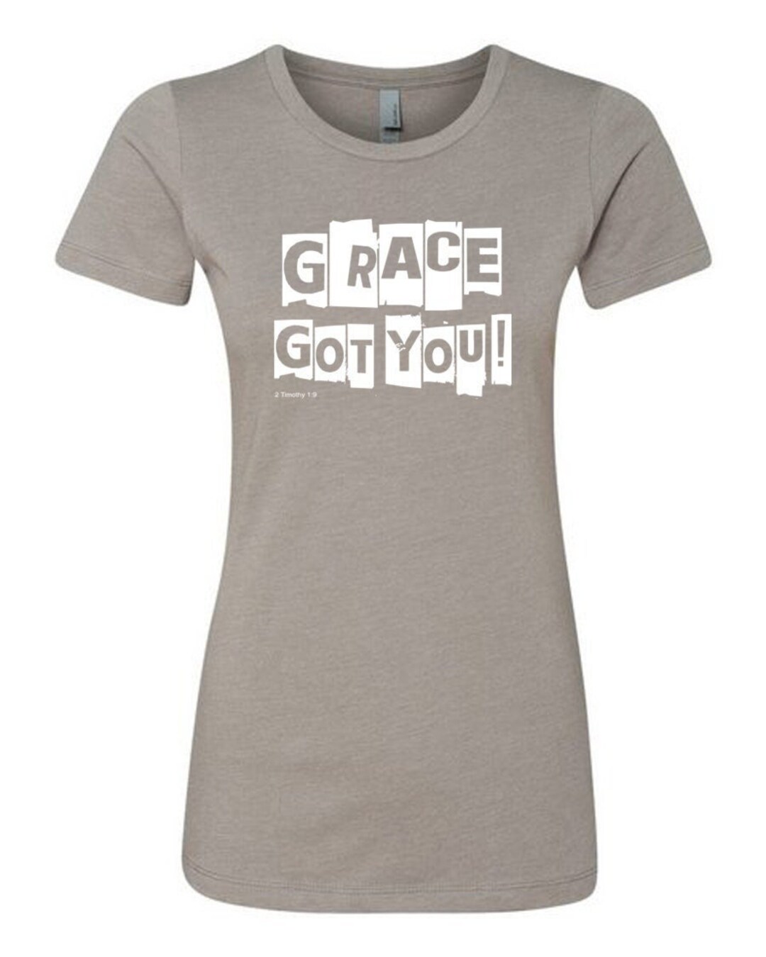 Grace Got You - Christian Apparel / Faith-based / Inspirational Saying ...