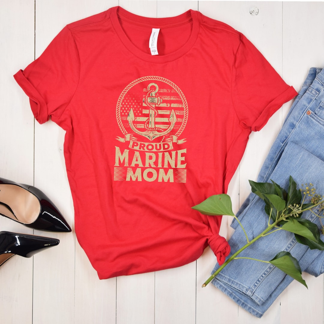 Proud Marine Mom Shirt Marine Mom Patriotic Marine Mom Etsy