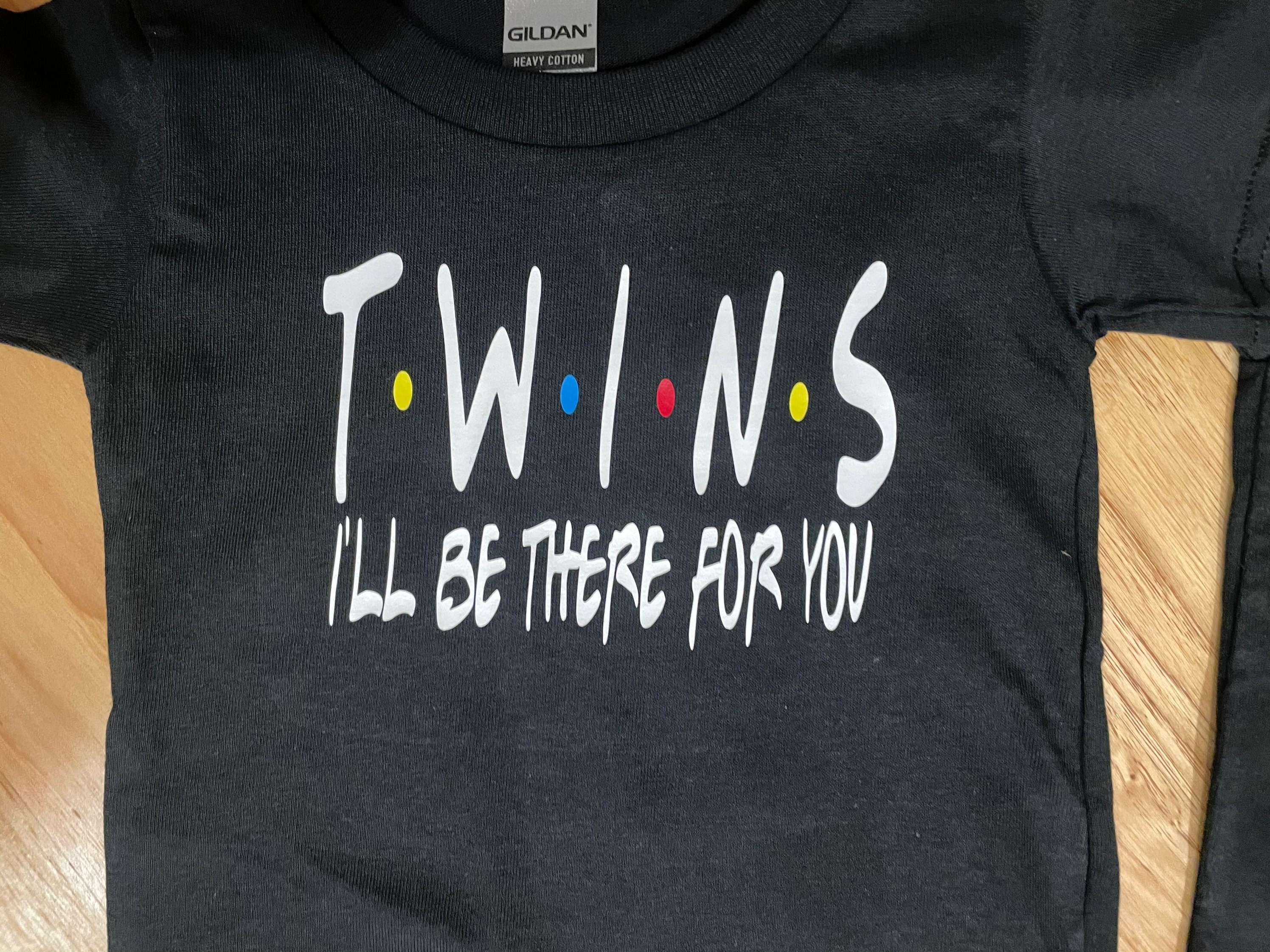 TWINS Ill Be There for You Funny Twin Shirts | Etsy
