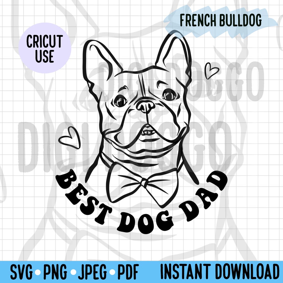Frenchie Outline SVG Father’s Day Dog Breed Digital Download Vector ...