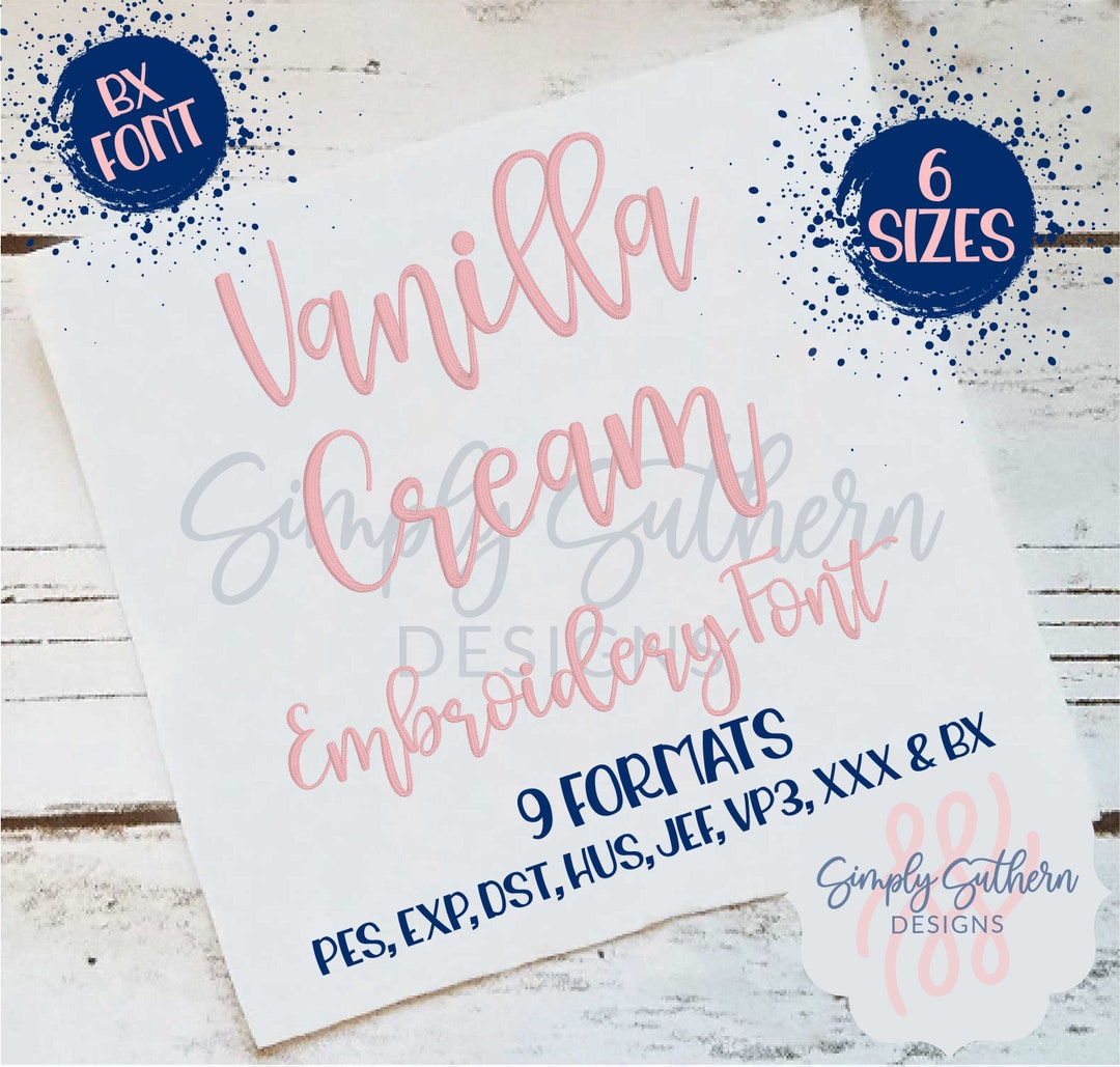 Vanilla Cream Embroidery Script | BX + 7 Machine Formats | Chic ...