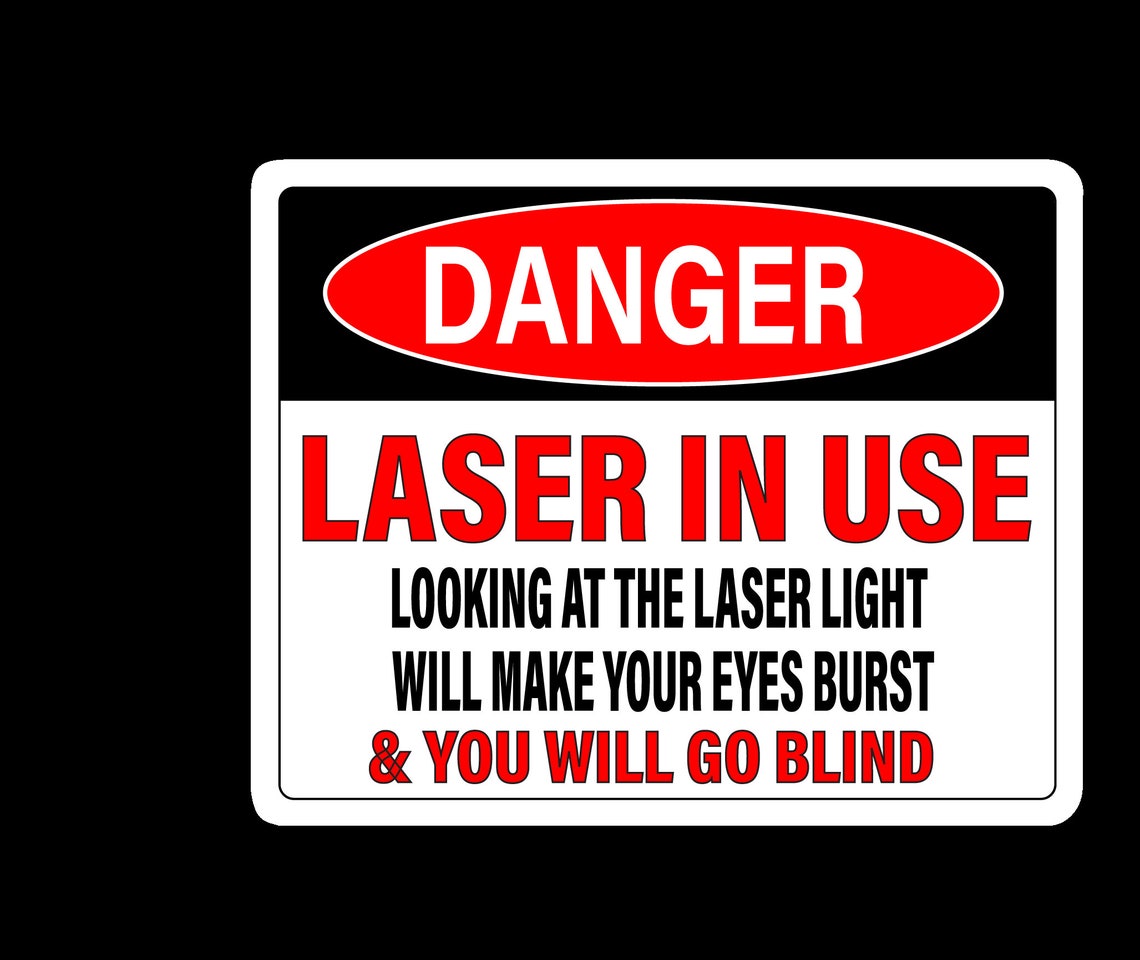 Danger Stickers for Lasers, Dont Not Look at Laser Sticker ...