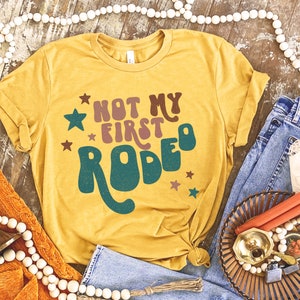 Not My First Rodeo Png Western Png Rodeo Png Cowgirl Png - Etsy Canada