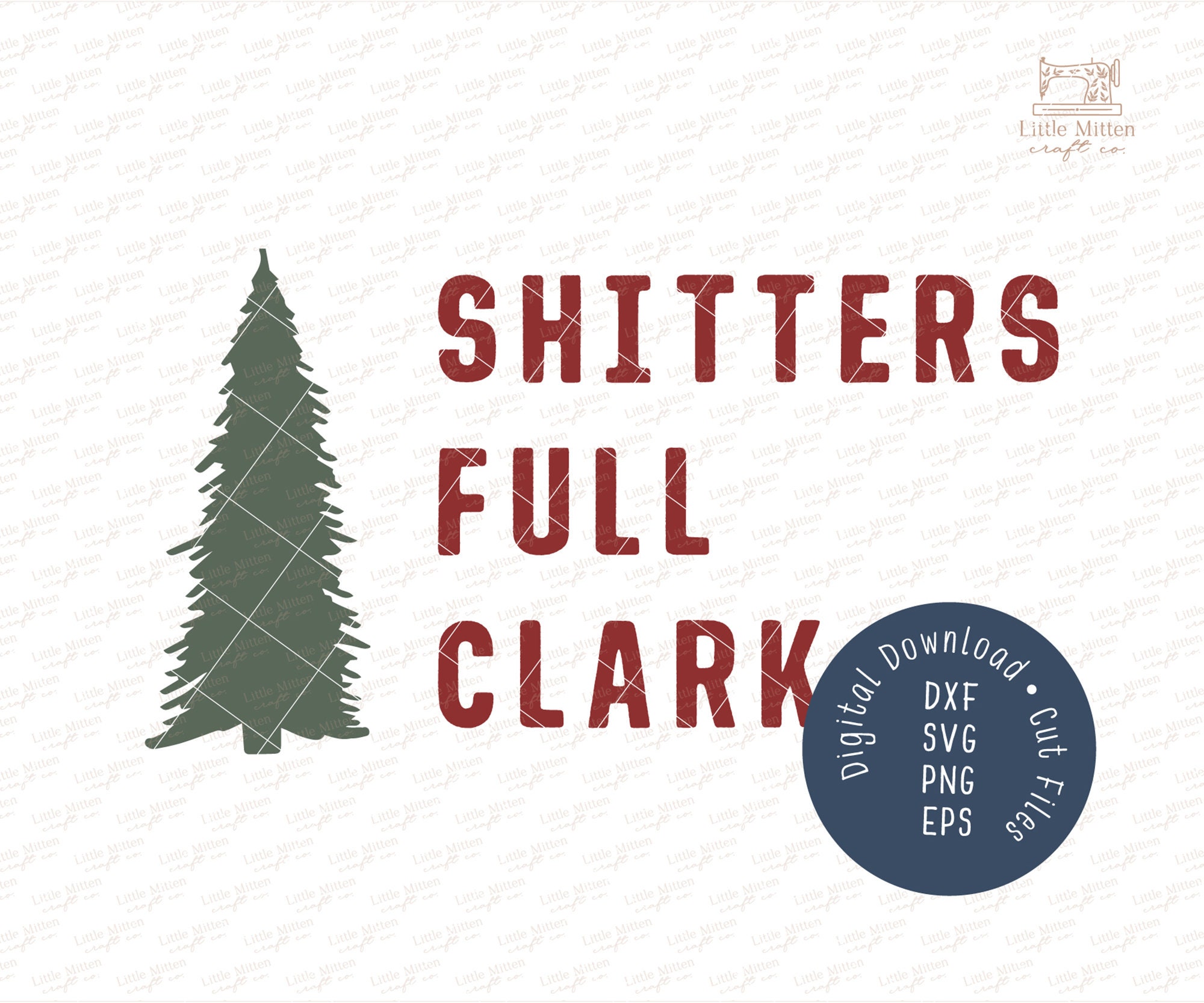 Shitters Full Clark Sign DXF SVG EPS Png Files Laser Cut | Etsy