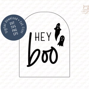 Hey Boo Ghost Sign, DXF, SVG, EPS, Png Files, Laser Cut File, Halloween ...