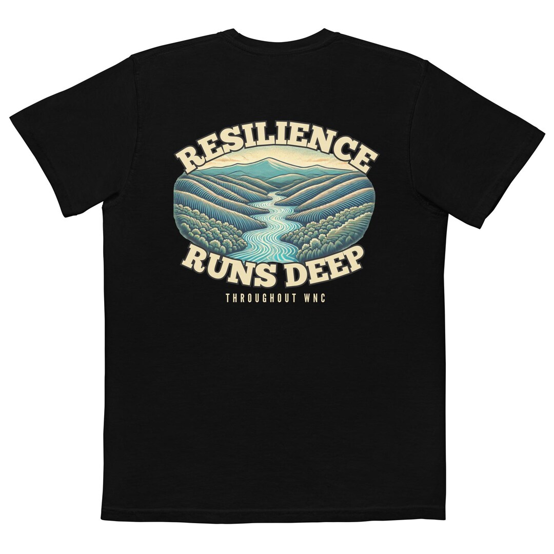 Resilience Runs Deep WNC Strong Shirt Support WNC Tee Hurricane Helene ...