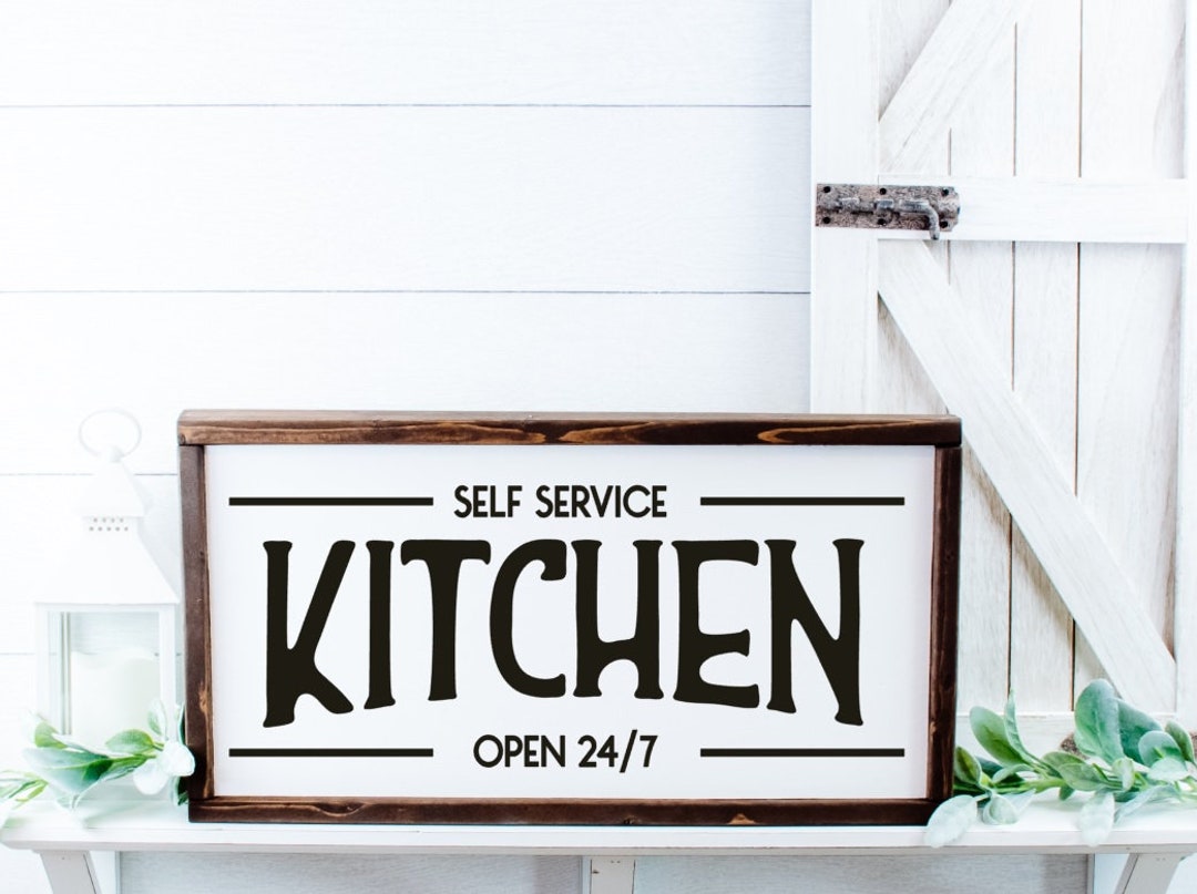 Farmhouse Sign self Service Kitchen Country House - Etsy