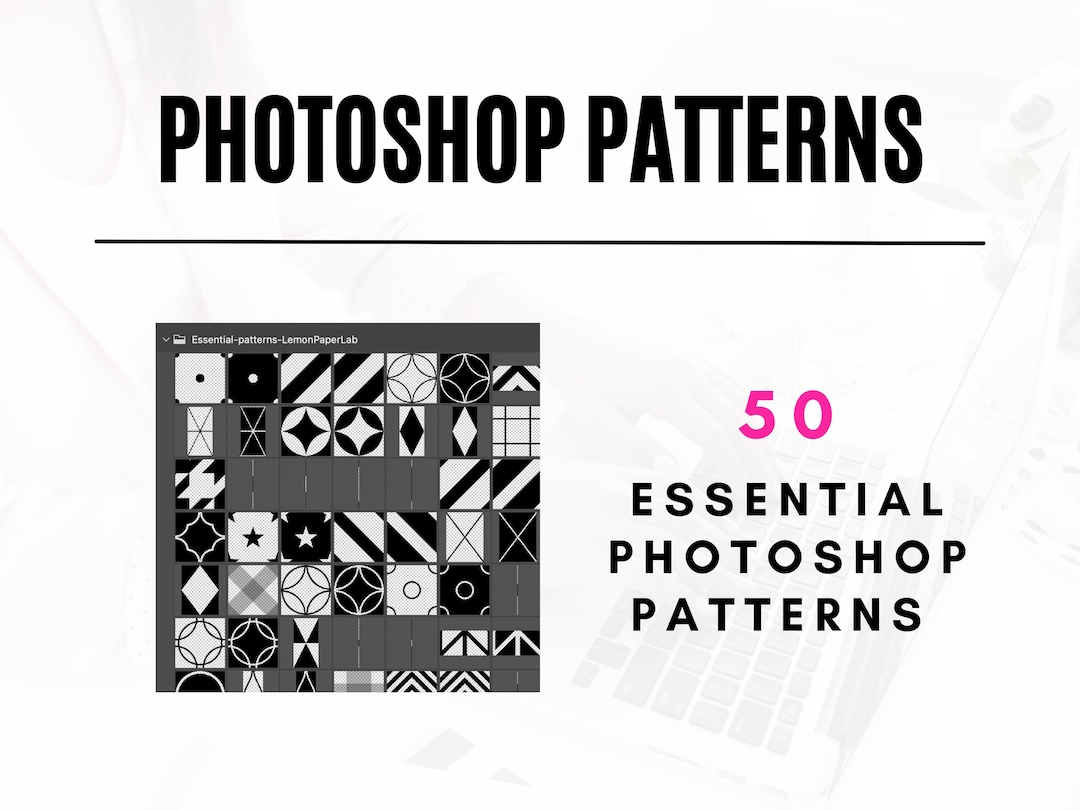 50 Essential Patterns to Use With Adobe Photoshop - Etsy