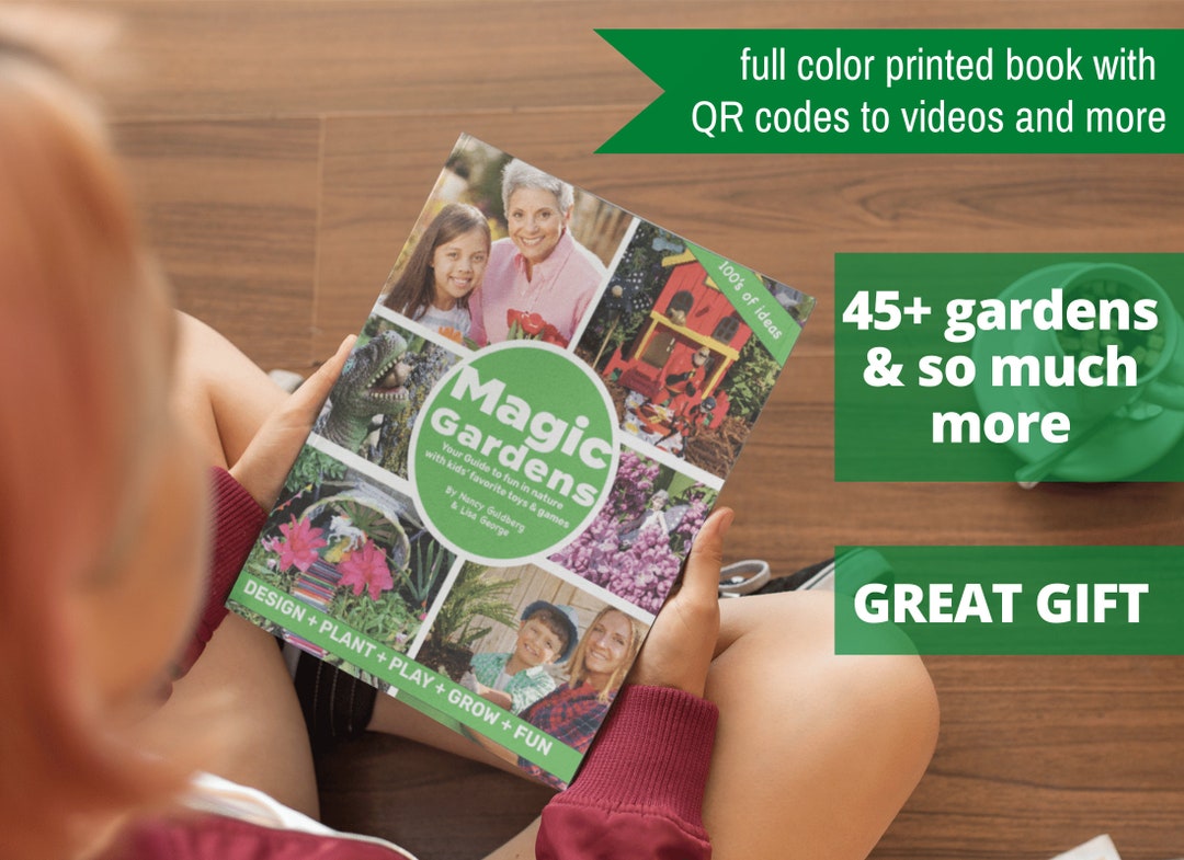 Magic Gardens: Your Guide to Fun in the Garden With Kids - Physical and ...
