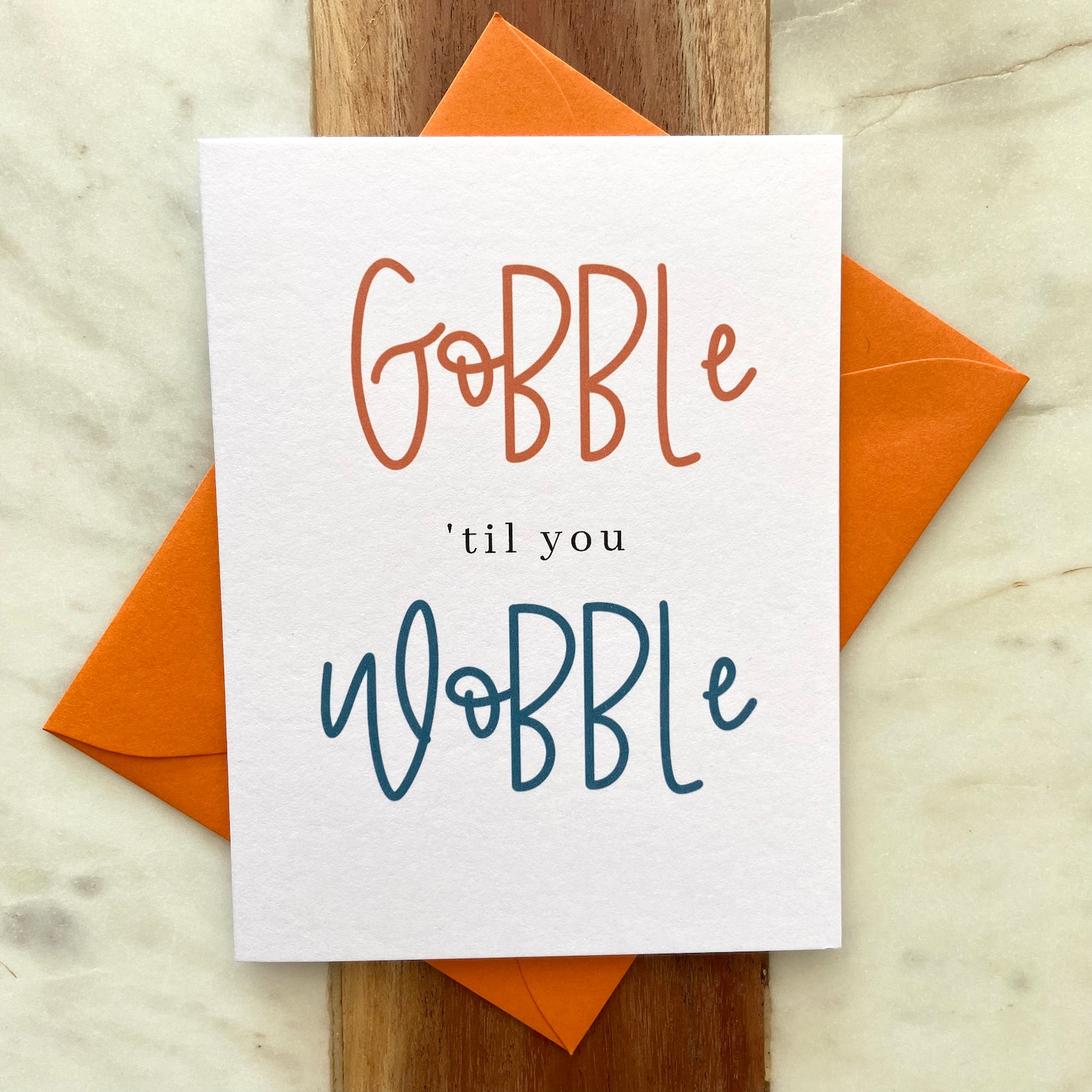 Gobble Til You Wobble Happy Thanksgiving Card Thanksgiving - Etsy
