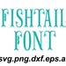 Mermaid Font Svg , Fishtail Font Svg , Clipart , Files for Cricut ...