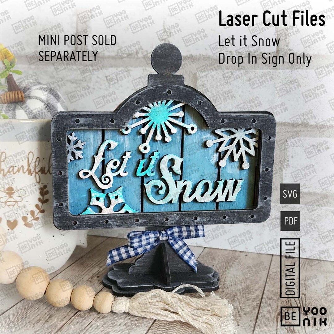Add on Let It Snow With Snowflakes Mini Sign in SVG and PDF for Our ...