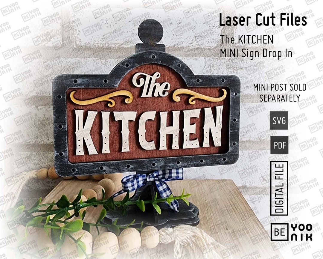 Add on the Kitchen Mini Sign in SVG and PDF for Our MINI Post Drop in ...