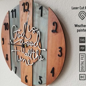 3d 18" Clock God is Good All the Time in SVG and PDF, Laser Files ...
