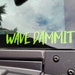 Wave Dammit | Wave Decal | 4x4 Decals | Truck Decals | Just Wave ...