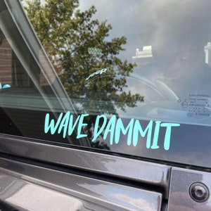 Wave Dammit Wave Decal 4x4 Decals Truck Decals Just | Etsy
