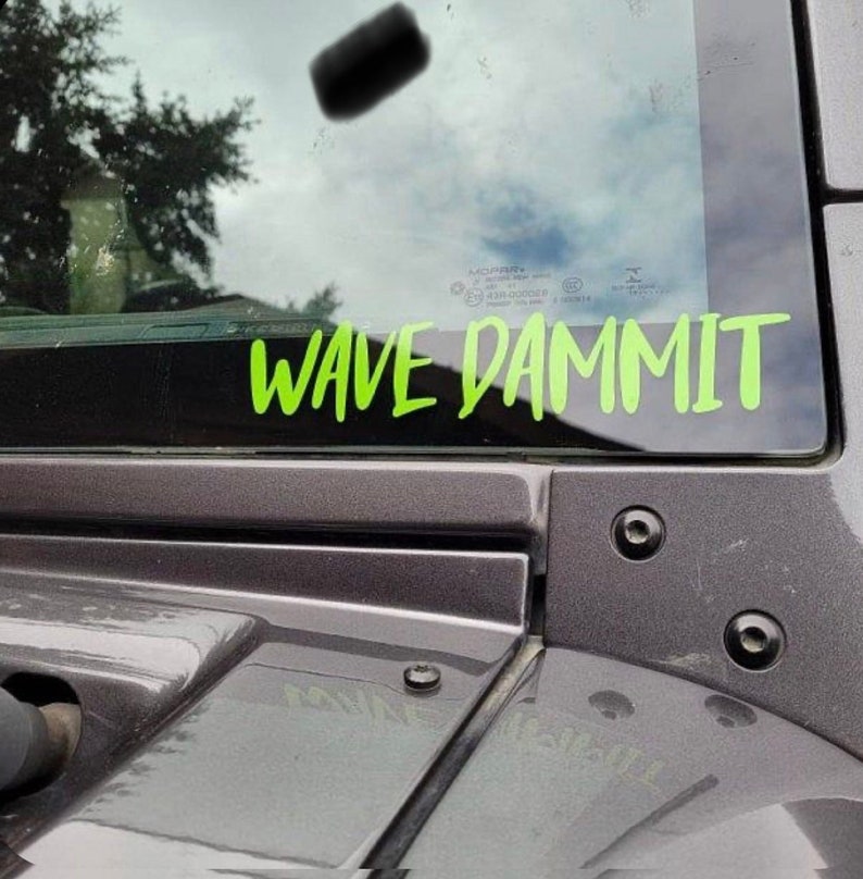 Wave Dammit Wave Decal 4x4 Decals Truck Decals Just - Etsy
