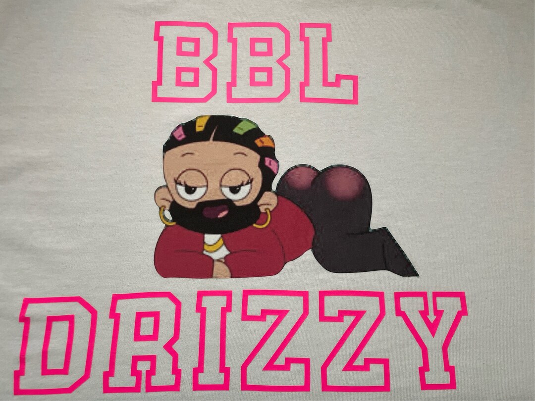 BBL DRIZZY T-shirt - Etsy