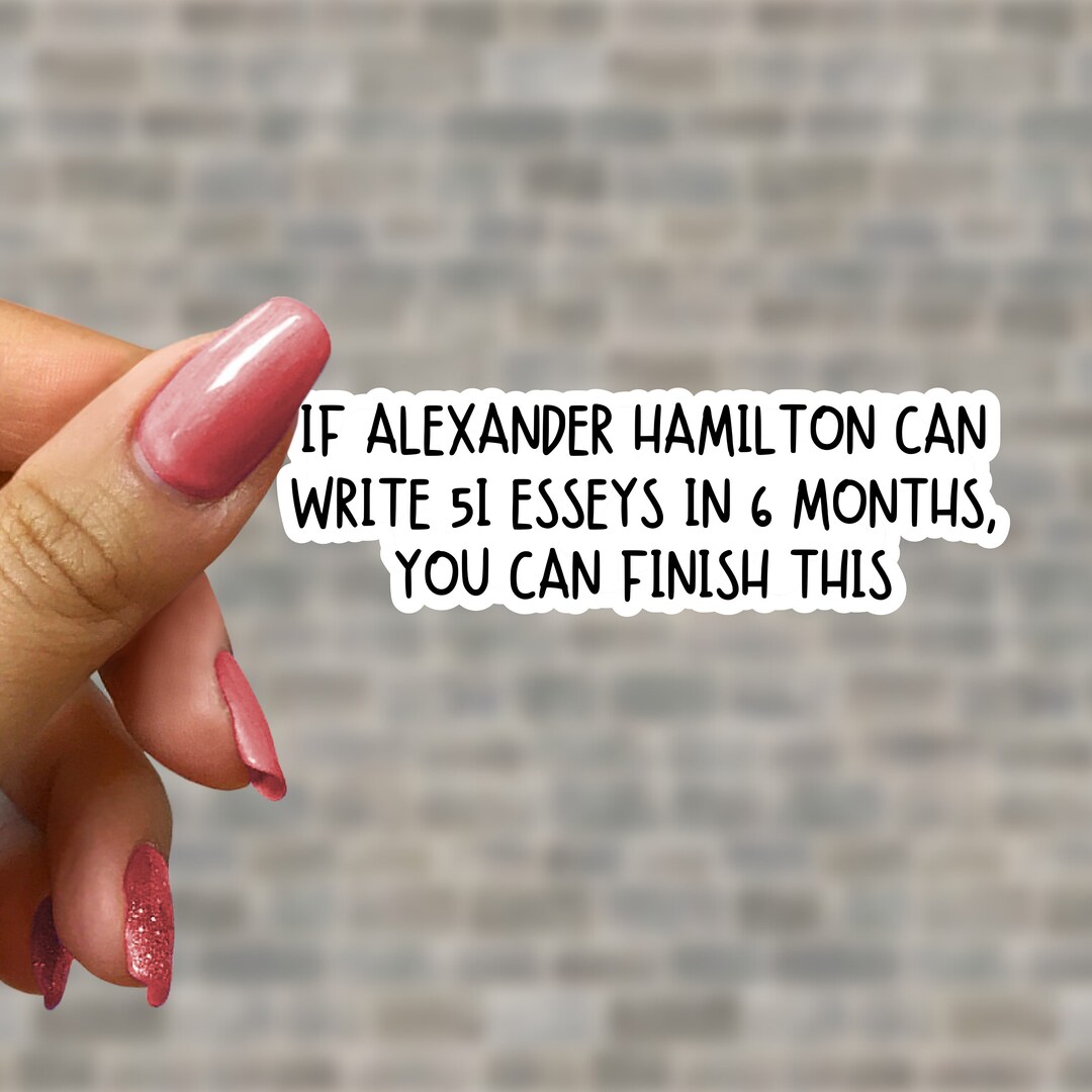 Alexander Hamilton History Sticker, History Sticker, Essays Sticker ...