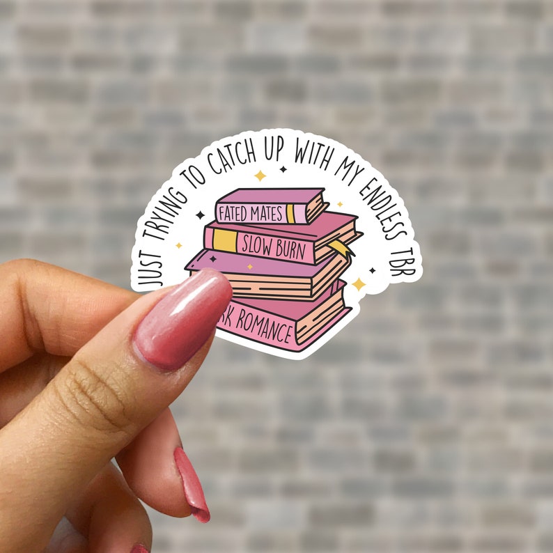 Just Trying to Catch up Book Sticker, Bookish Sticker, Book Lover Gift ...