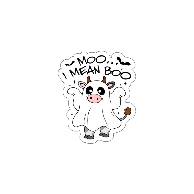 Moo I Mean Boo Sticker, Ghost Sticker, Funny Quote Stickers, Laptop ...