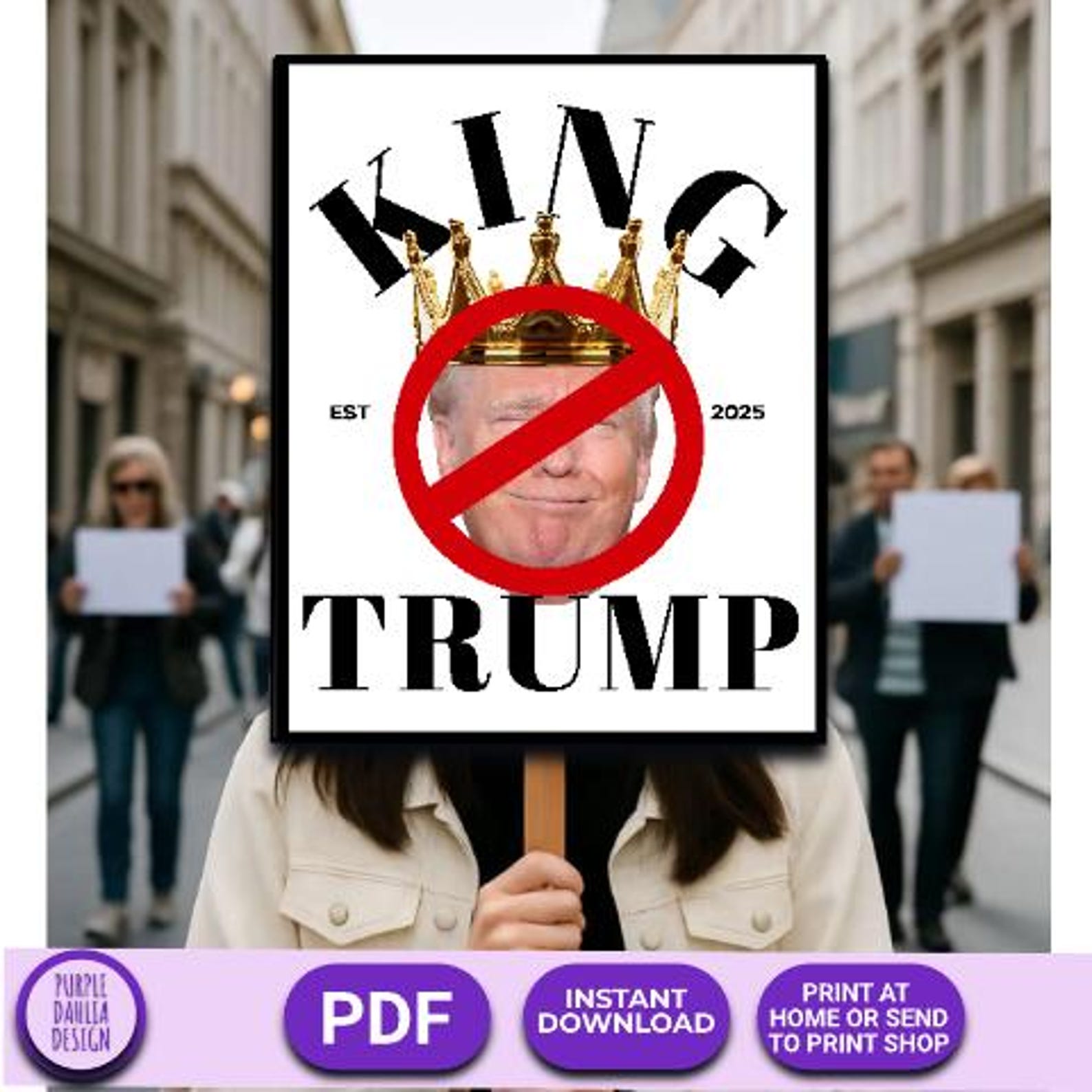 Printable Anti-trump Protest Signs: No Kings Day Parade (PDF Download ...